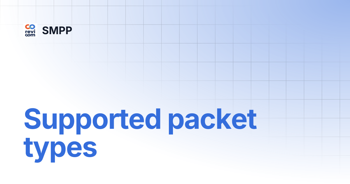 Supported packet types | SMPP